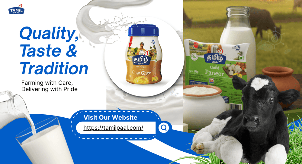 Tamil Paal Dairy Products: Quality, Taste & Tradition